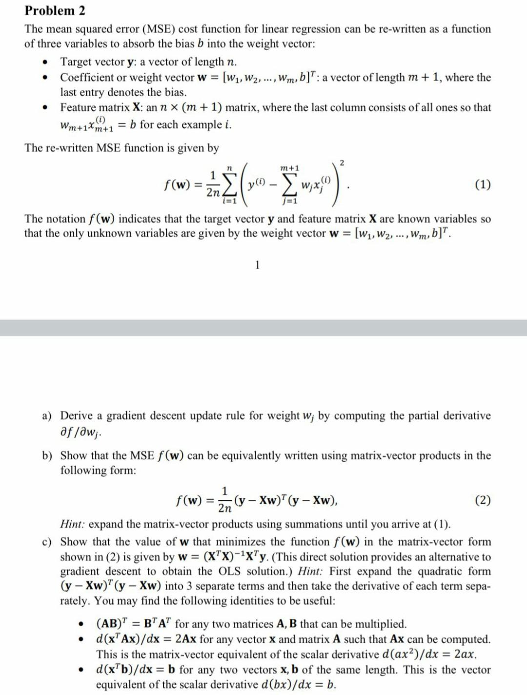 Solved Problem 2 The mean squared error (MSE) cost function | Chegg.com