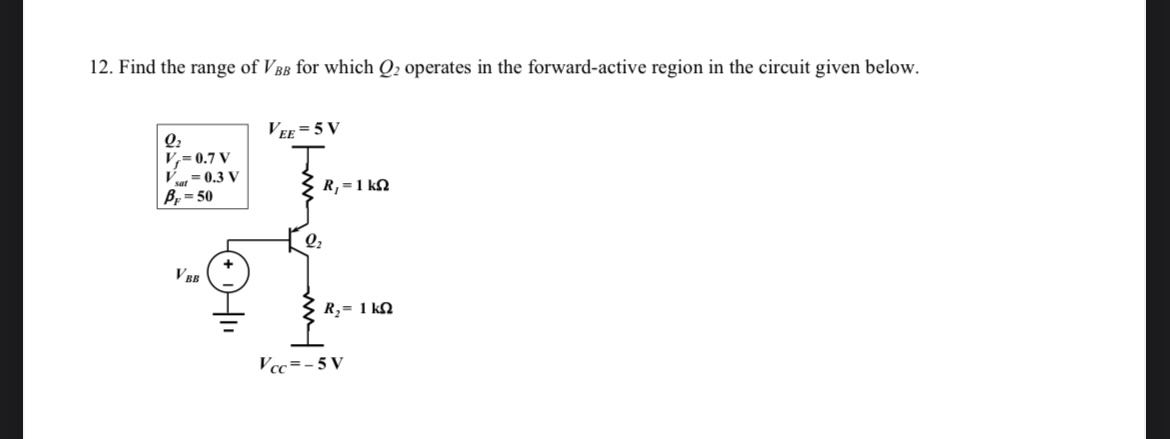 Solved Find the range of VBB ﻿for which Q2 ﻿operates in the | Chegg.com