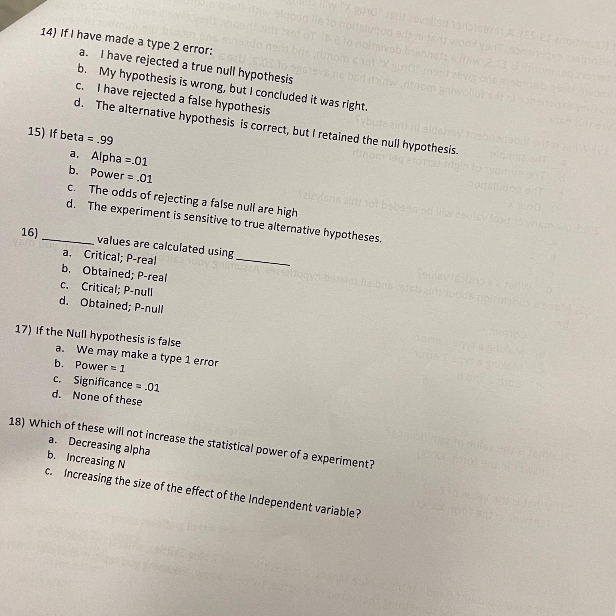 Solved If I have made a type 2 ﻿error:a. ﻿I have rejected a | Chegg.com