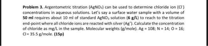 Solved Problem 3. Argentometric titration (AgNO3) can be | Chegg.com