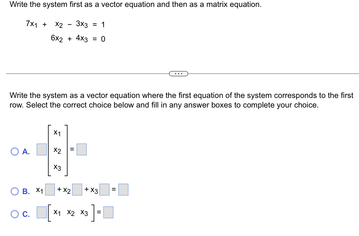 Solved Write the system first as a vector equation and then | Chegg.com