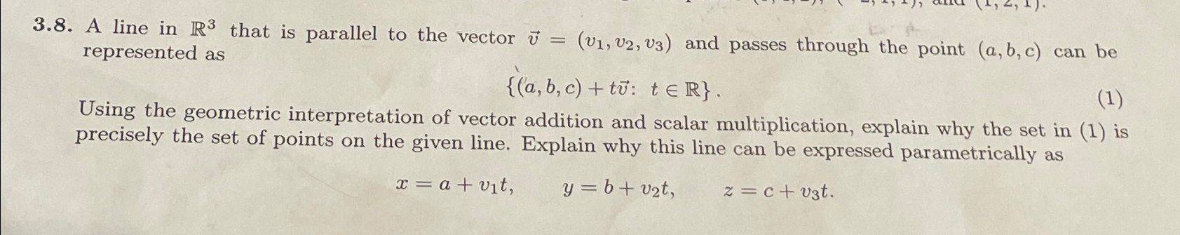 Solved 3.8. ﻿A line in R3 ﻿that is parallel to the vector | Chegg.com