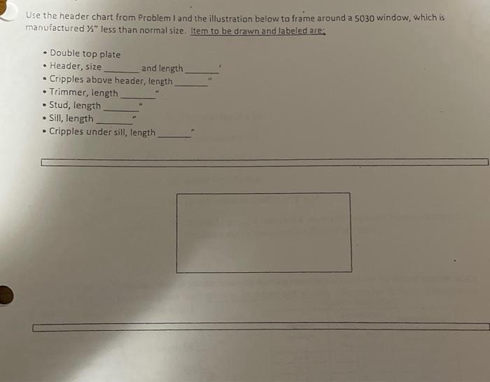 Use the header chart from Problem and the | Chegg.com