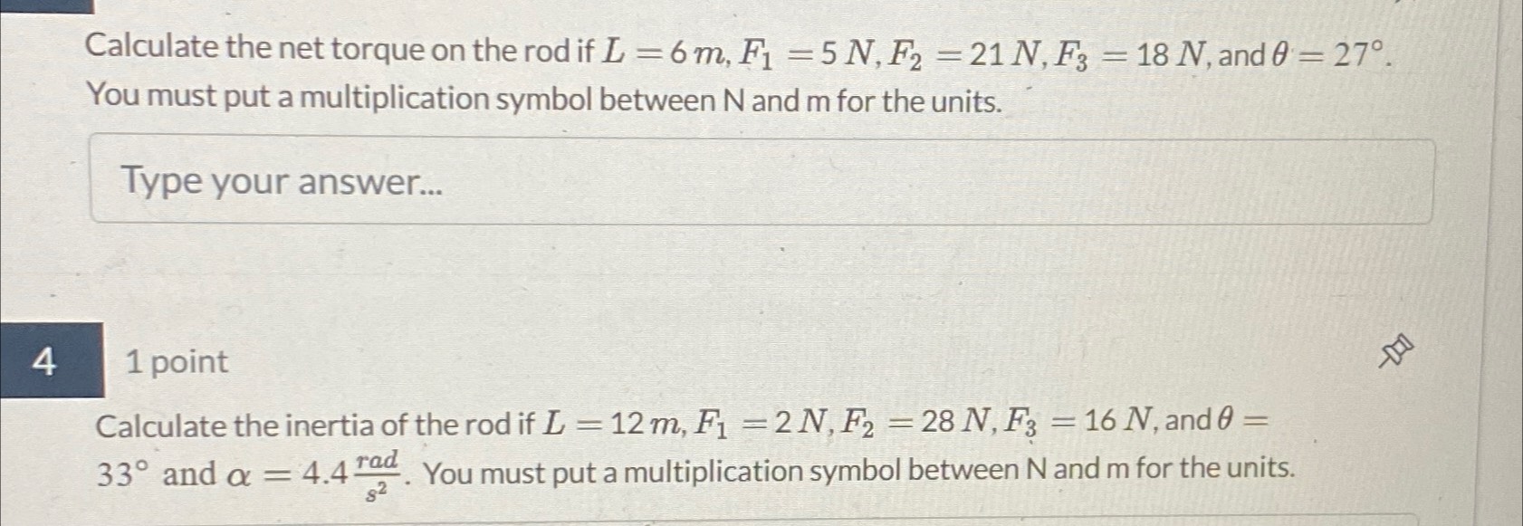 Solved Calculate the net torque on the rod if | Chegg.com