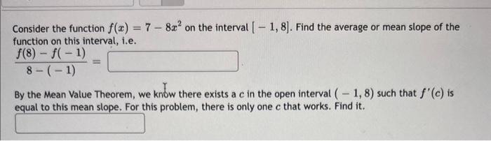 Solved Consider the function f(x)=7−8x2 on the interval | Chegg.com