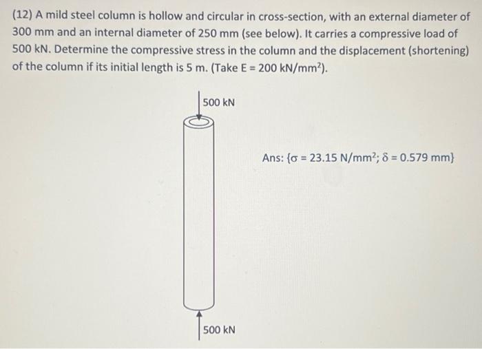 Solved (12) A mild steel column is hollow and circular in | Chegg.com