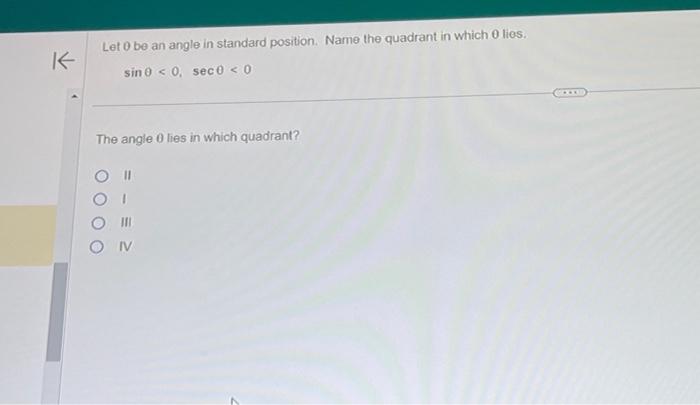 Solved Let 0 be an angle in standard position. Name the | Chegg.com