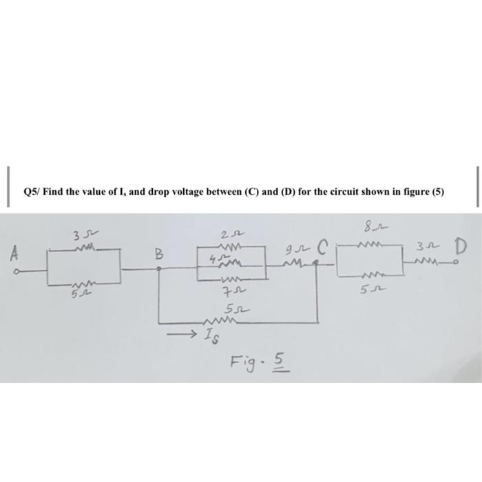 Solved Q5/ Find the value of I, and drop voltage between (C) | Chegg.com