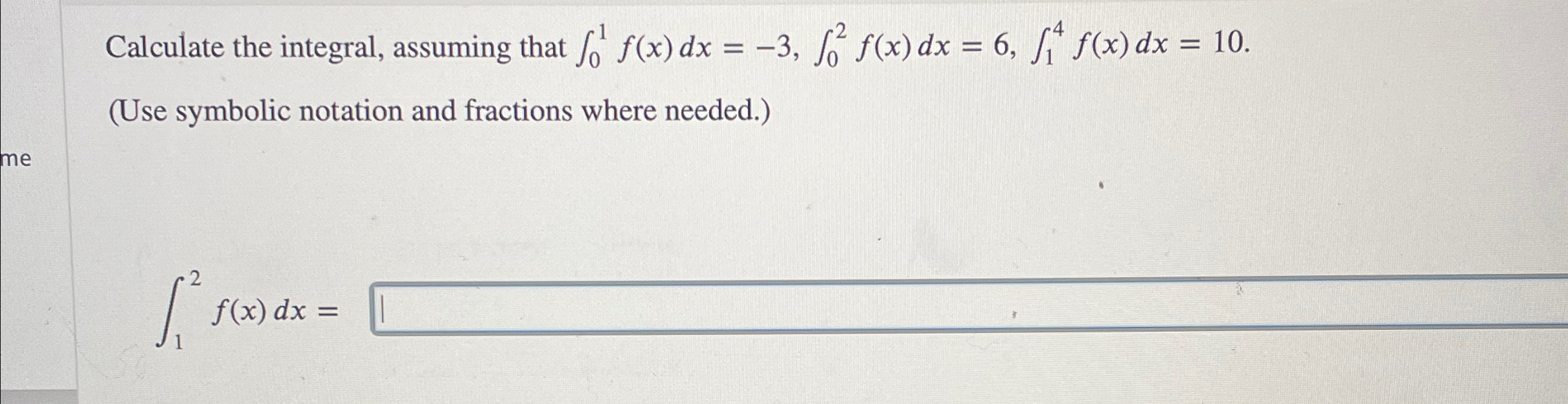Solved Calculate the integral, assuming that | Chegg.com