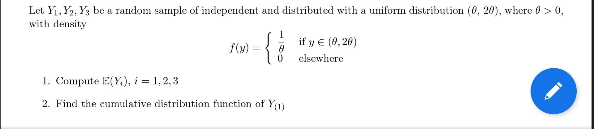 Solved Let Y1,Y2,Y3 be a random sample of independent and | Chegg.com