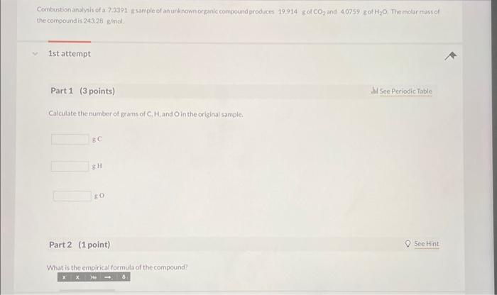 Solved the compound is 243.28 emol. 1st attempt Part 1 | Chegg.com