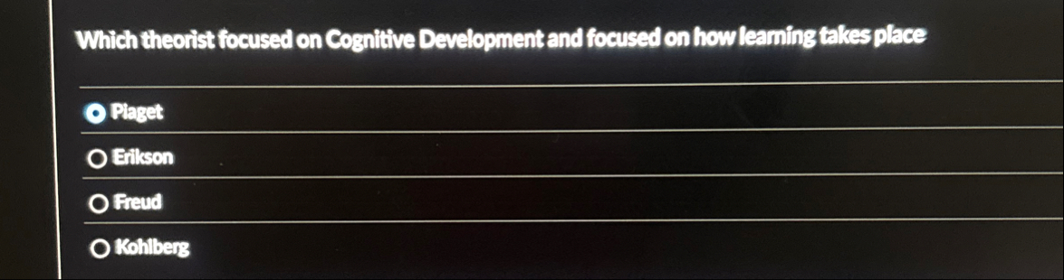 Solved Which theorist focused on Cognitive Development and | Chegg.com