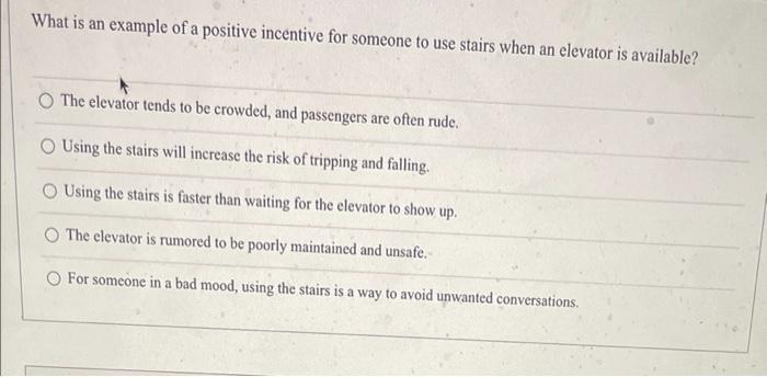 Solved What is an example of a positive incentive for | Chegg.com