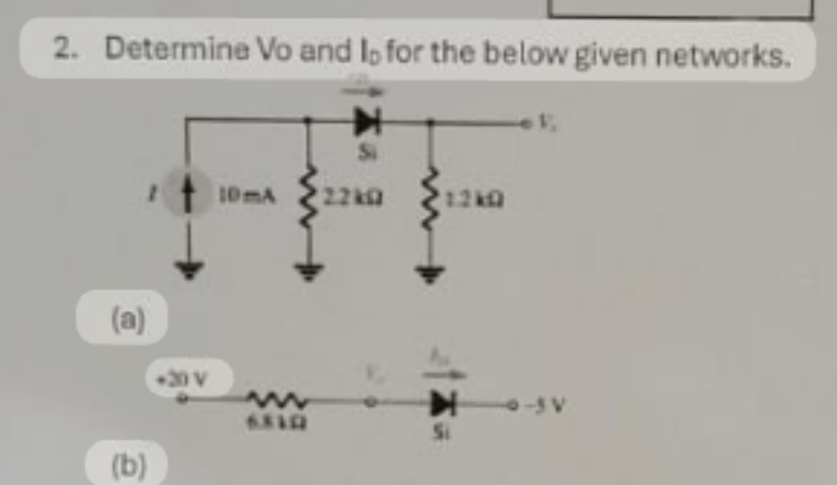 Solved Determine Vo and I0 ﻿for the below given | Chegg.com