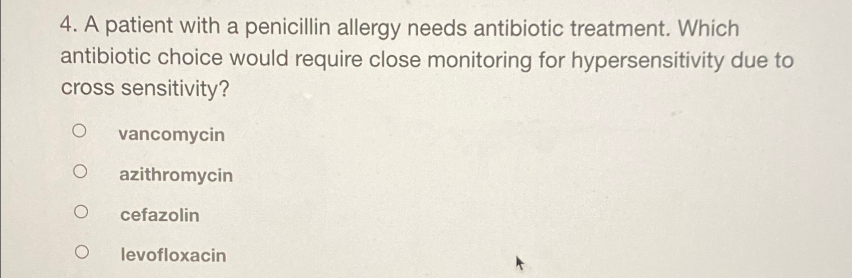 Solved A patient with a penicillin allergy needs antibiotic | Chegg.com