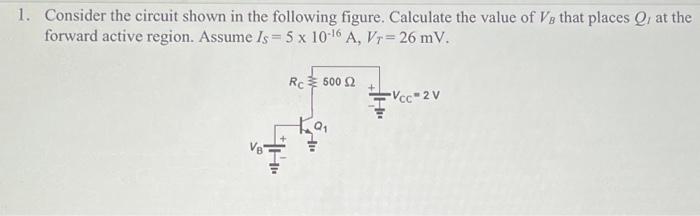 Solved 1. Consider the circuit shown in the following | Chegg.com