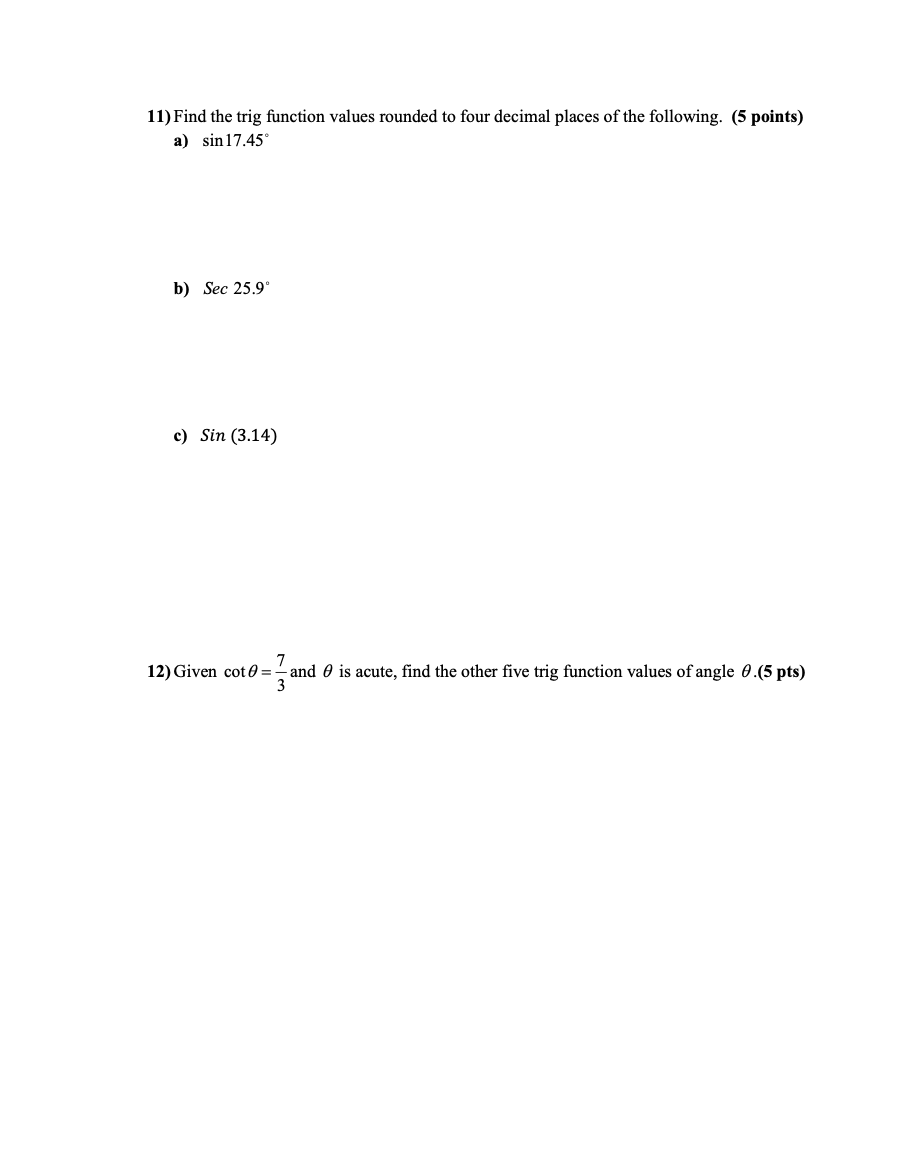 Solved Find the trig function values rounded to four decimal | Chegg.com
