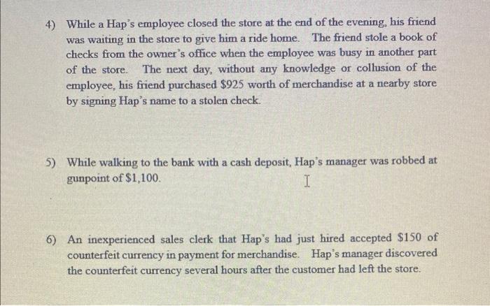 1. [12 points] Hap's Place is a gift shop insured | Chegg.com