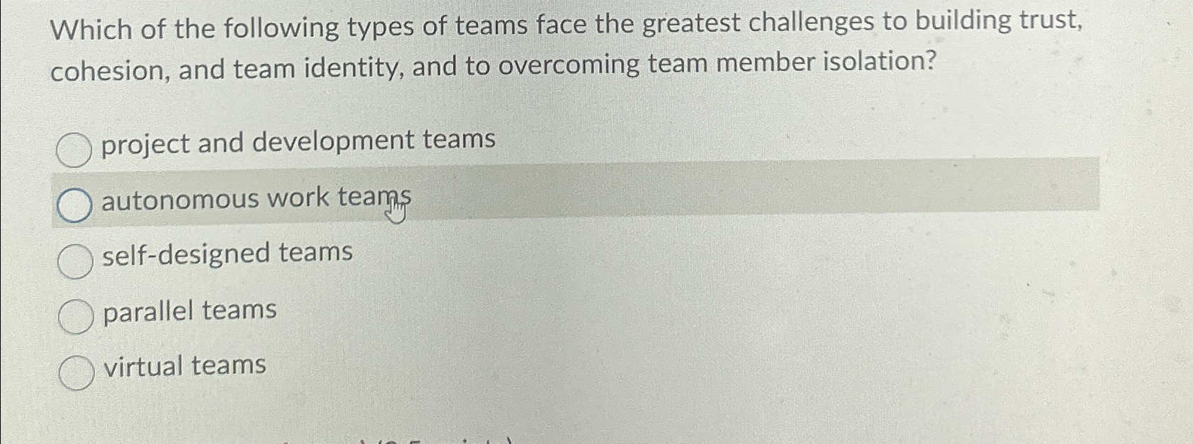 Solved Which of the following types of teams face the | Chegg.com