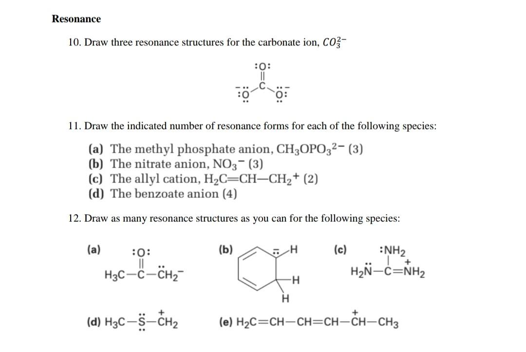 Solved 10. Draw three resonance structures for the carbonate | Chegg.com