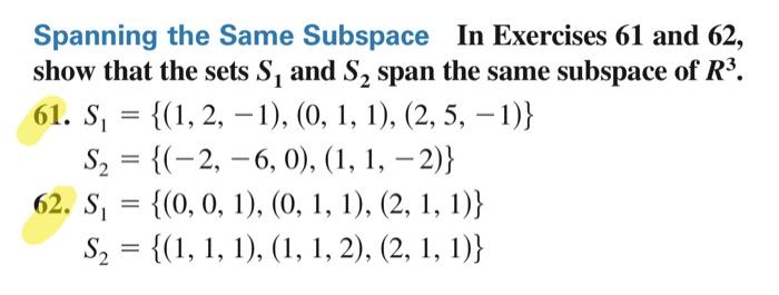 Spanning the Same Subspace In Exercises 61 and 62, | Chegg.com