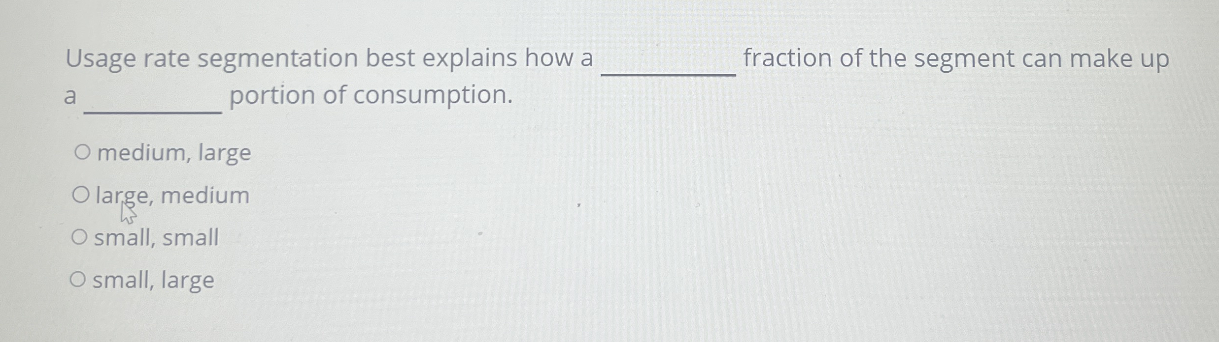 Solved Usage rate segmentation best explains how aafraction | Chegg.com