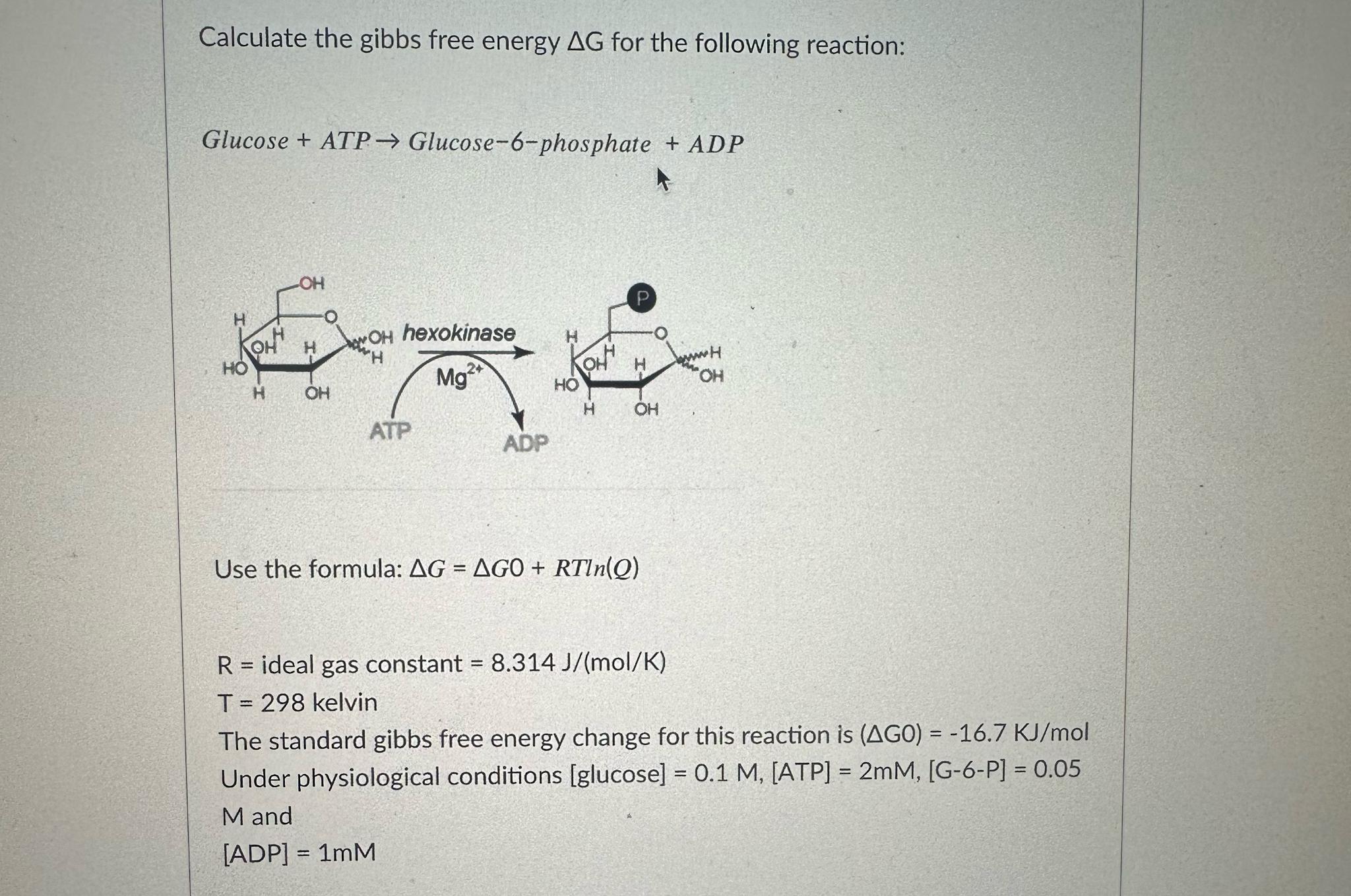 Solved Calculate the gibbs free energy \\\\Delta G for the | Chegg.com