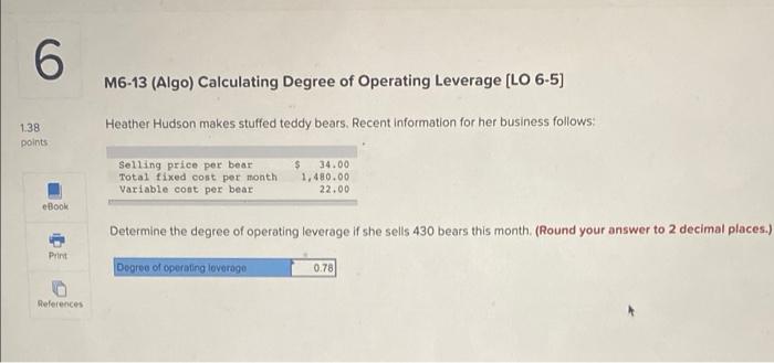 Solved M6-13 (Algo) Calculating Degree of Operating Leverage | Chegg.com