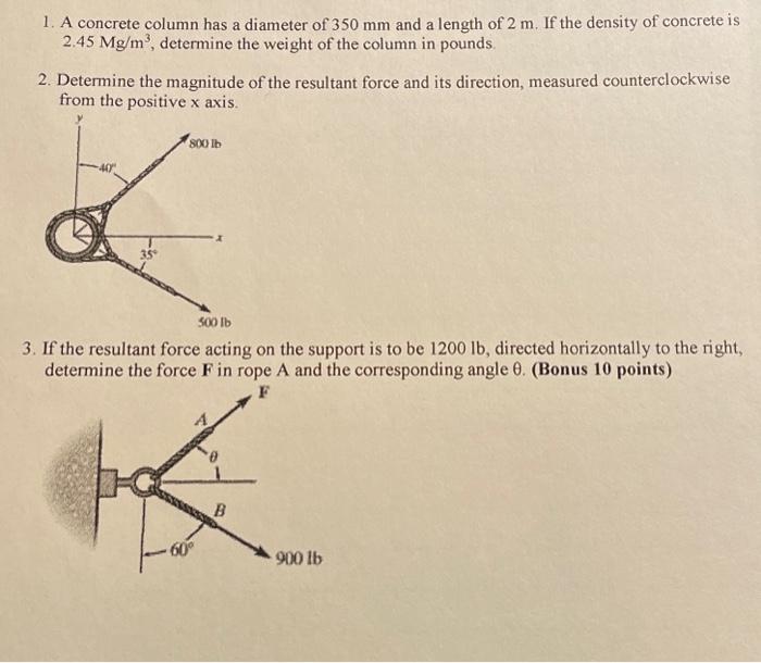 Solved 1. A concrete column has a diameter of 350 mm and a | Chegg.com