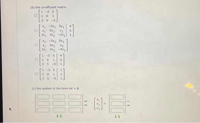 Solved For the system of equations, write the augmented | Chegg.com