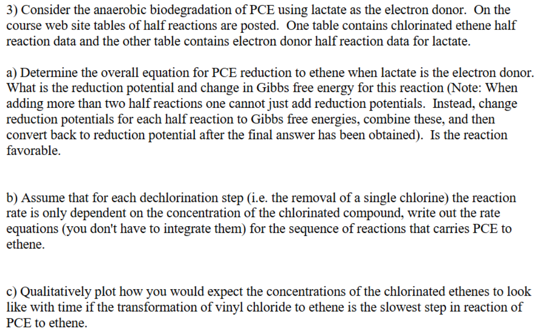 Solved 3) ﻿Consider the anaerobic biodegradation of PCE | Chegg.com