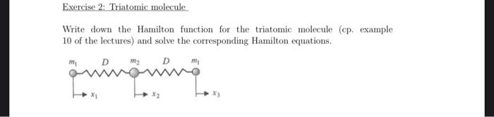 Solved Exercise 2: Triatomic molecule Write down the | Chegg.com