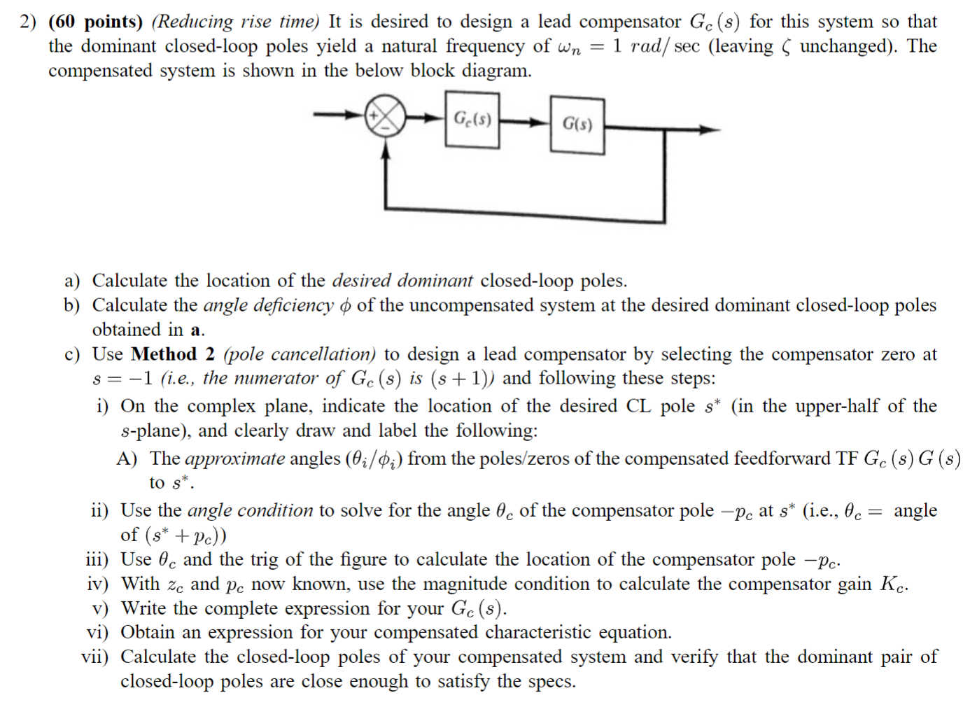(Reducing rise time) ﻿It is desired to design a lead | Chegg.com
