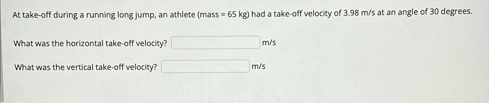 Solved At take-off during a running long jump, an athlete | Chegg.com