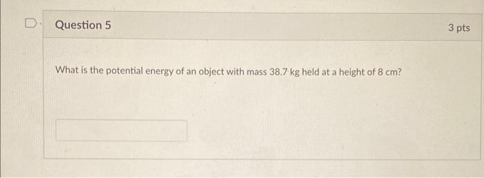 Solved What is the potential energy of an object with mass | Chegg.com