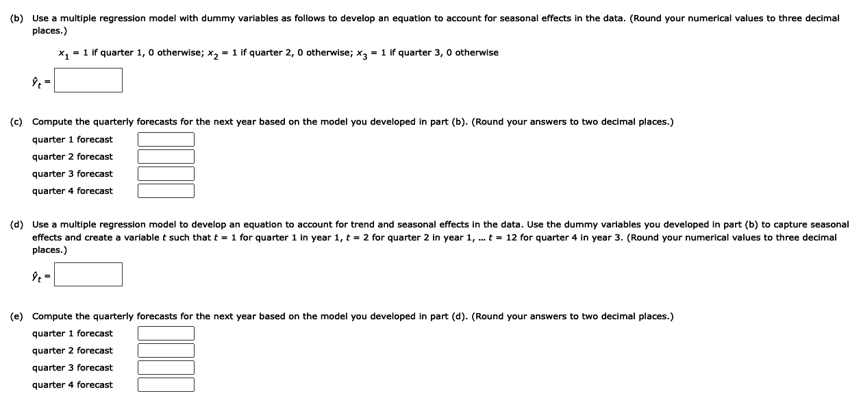Solved (b)Use a multiple regression model with dummy | Chegg.com