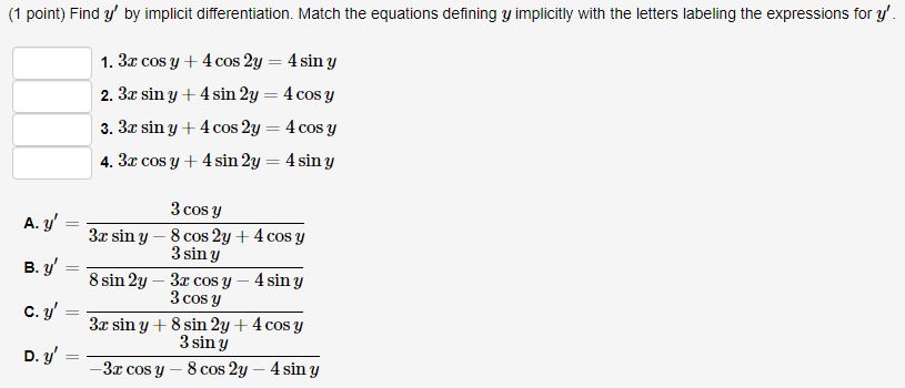 Solved (1 ﻿point) ﻿Find y' ﻿by implicit differentiation. | Chegg.com