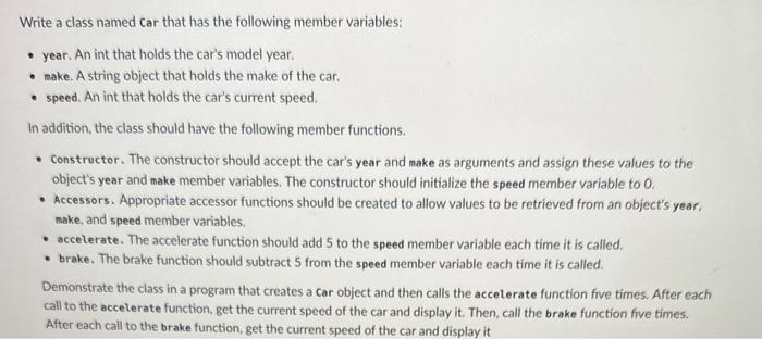 Solved Write a class named car that has the following member | Chegg.com