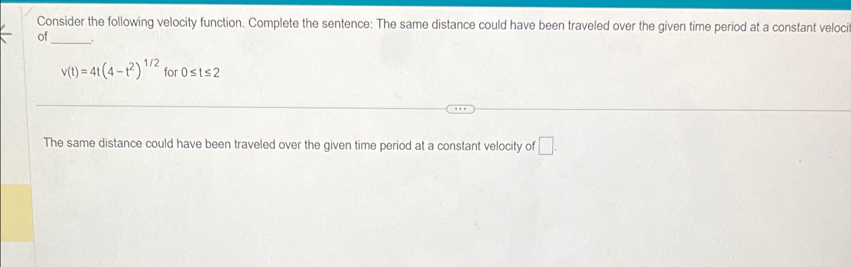Solved Consider the following velocity function. Complete | Chegg.com
