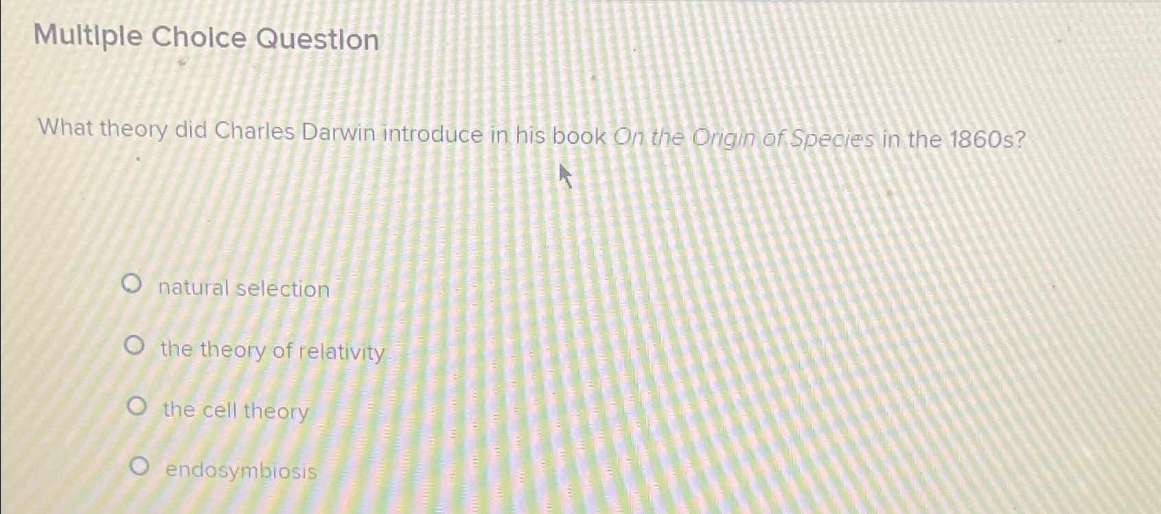 Multiple Cholce QuestionWhat theory did Charles | Chegg.com