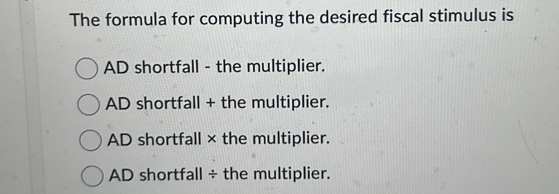 Solved The formula for computing the desired fiscal stimulus | Chegg.com