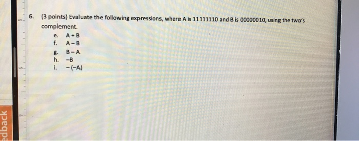 Solved 6. (3 points) Evaluate the following expressions, | Chegg.com