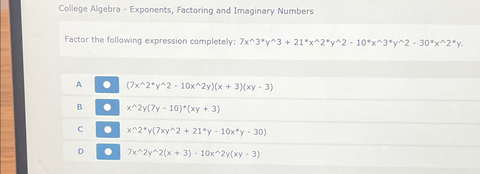 Solved College Algebra - ﻿Exponents, Factoring and Imaginary | Chegg.com