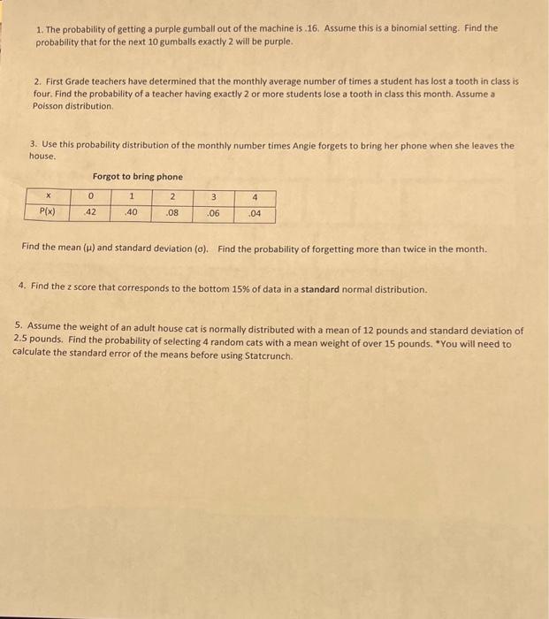 Solved 1. The probability of getting a purple gumball out of | Chegg.com