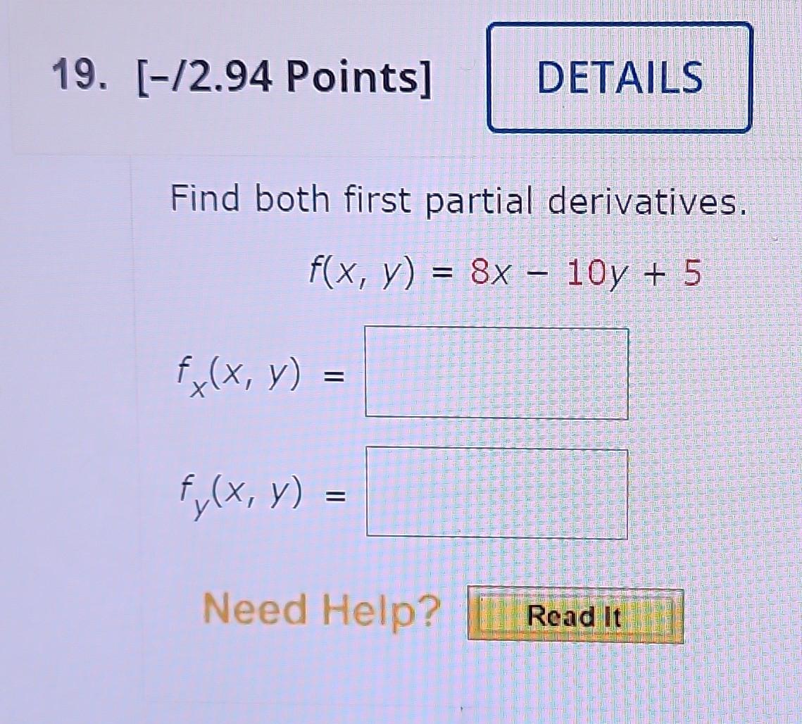 Solved [-/2.94 Points] Find both first partial derivatives. | Chegg.com