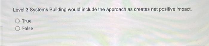Solved Level 3 Systems Building would include the approach | Chegg.com