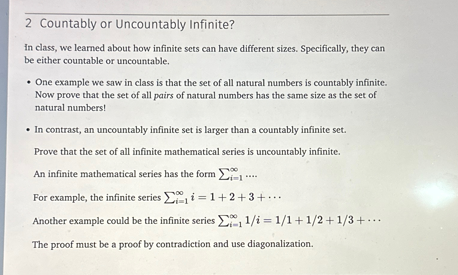 Solved 2 ﻿Countably or Uncountably Infinite?In class, we | Chegg.com
