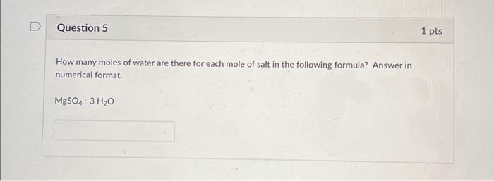 Solved How many moles of water are there for each mole of | Chegg.com