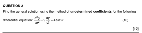 Solved QUESTION 2 Find the general solution using the method | Chegg.com