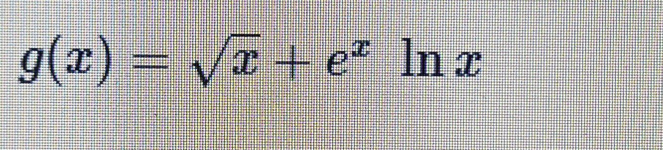 Solved find the derivative of g(x)=x2+exlnx | Chegg.com